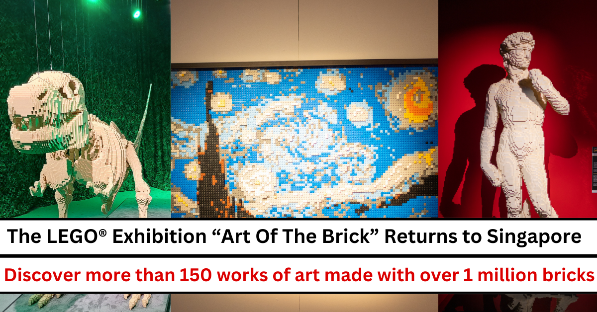 The LEGO® Exhibition “Art Of The Brick” Returns to Singapore. Get Your ...