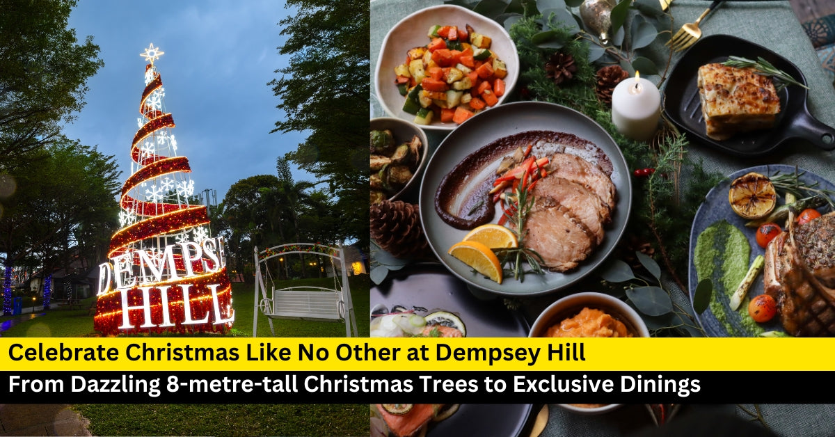 Celebrate Christmas Like No Other at Dempsey Hill – BYKidO