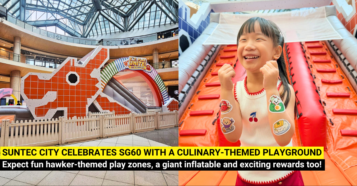 Suntec City Celebrates SG60 - A Culinary-themed Playground and More Aw ...