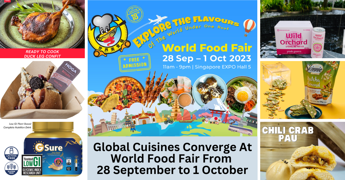 The 18th World Food Fair Returns To Singapore EXPO – BYKidO
