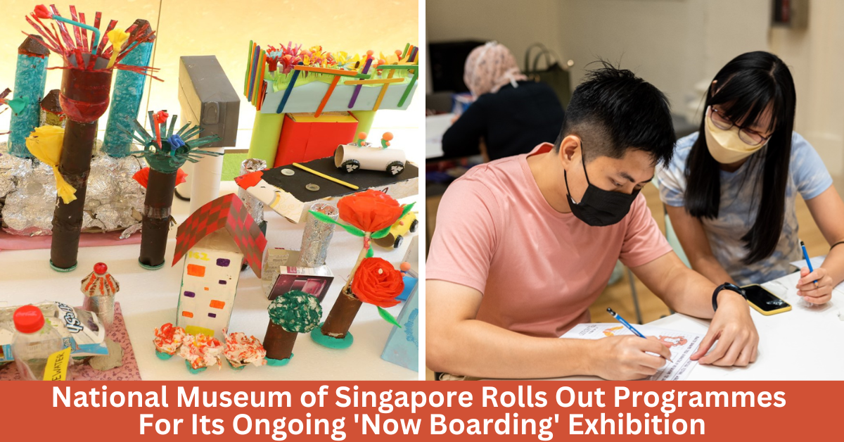 National Museum of Singapore | Now Boarding Programmes – BYKidO