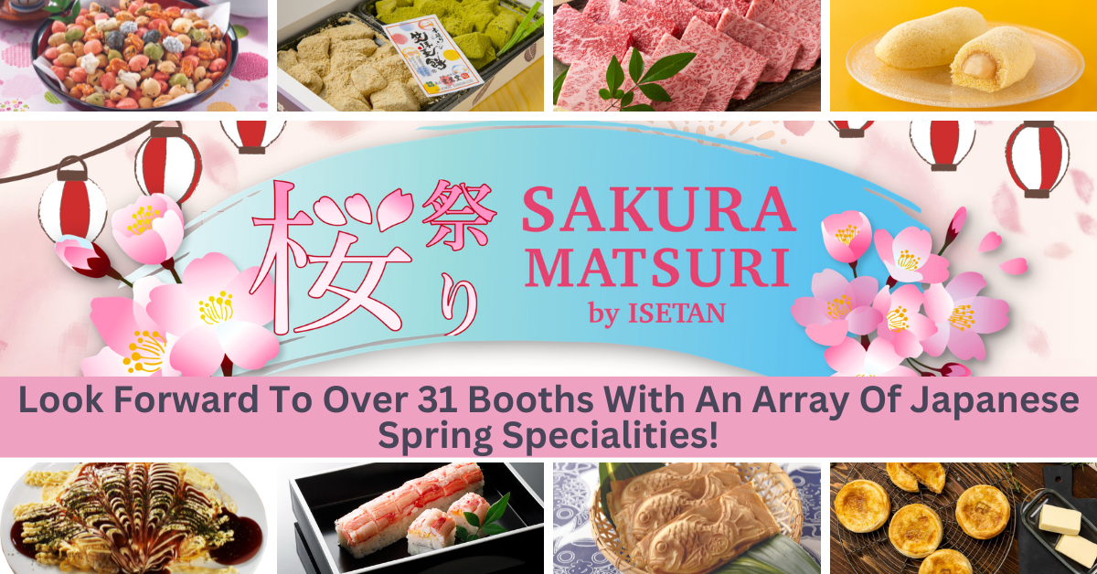 Sakura Matsuri Fair by ISETAN @NEX | March 2024 – BYKidO